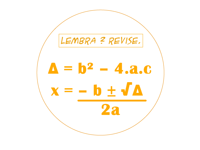 Formula de Bhaskara e Delta? Revise. | Tudo que tem na aula do Valentão!