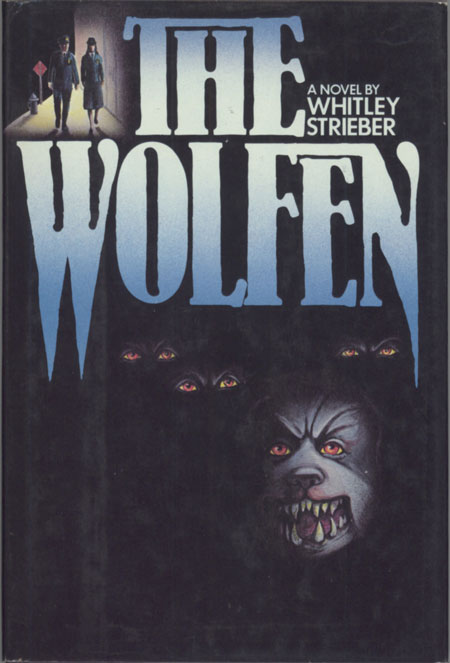 Too Much Horror Fiction: The Wolfen by Whitley Strieber (1978 ...
