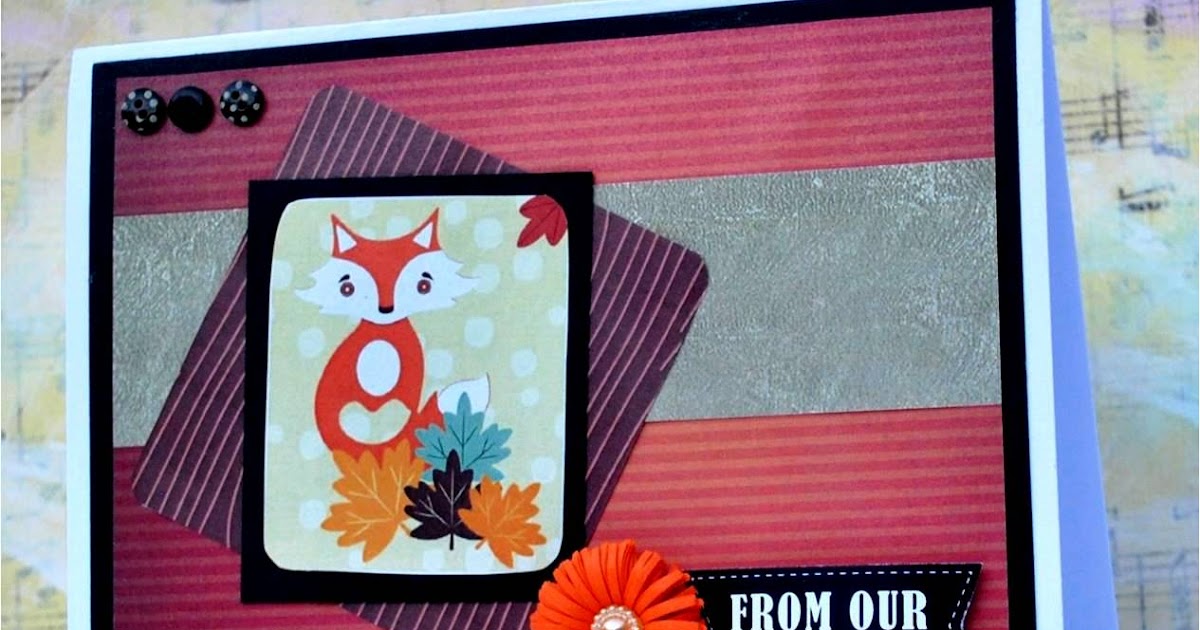 Creative Crafters: Cute Foxy card