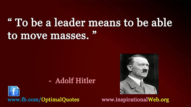 Adolf Hitler Quotation | Famous inspirational Quotes WEB