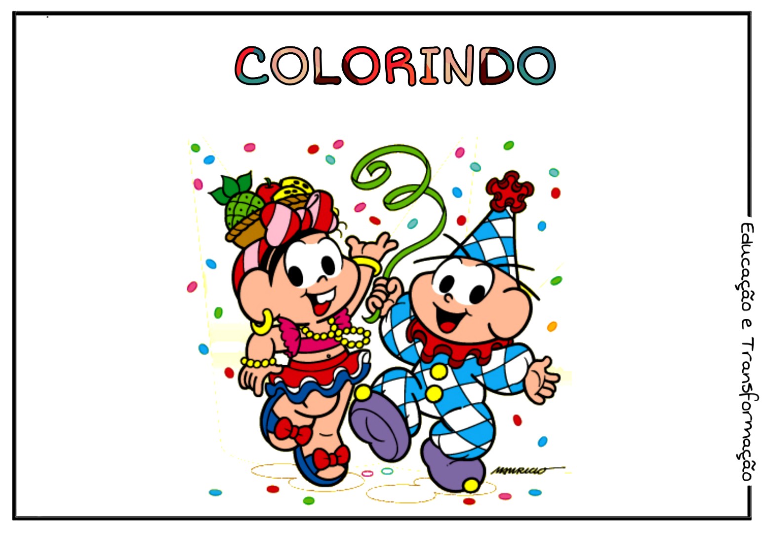 Turma Da Mônica Carnaval - RETOEDU