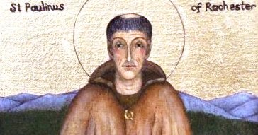 The Heavy Anglophile Orthodox: Holy Hierarch Paulinus of York and Rochester