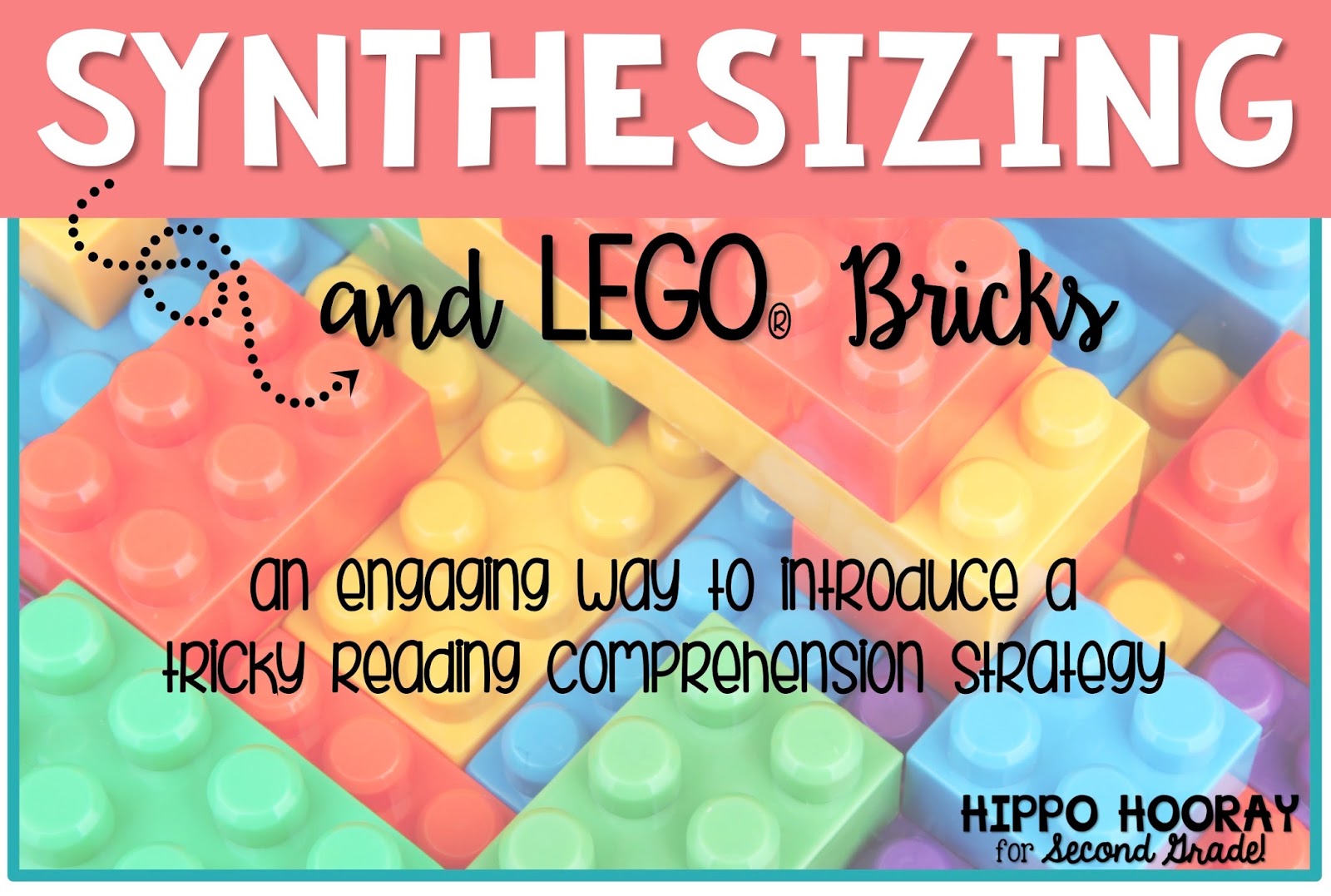 Synthesizing and LEGO Bricks - Hippo Hooray for Second Grade!
