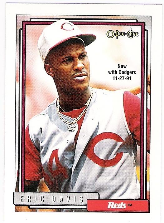 oh my o-pee-chee! (oh mon o-pee-chee!): 1992 eric davis