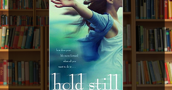 On My Bookshelf: Hold Still by Nina LaCour - The Literary Maven