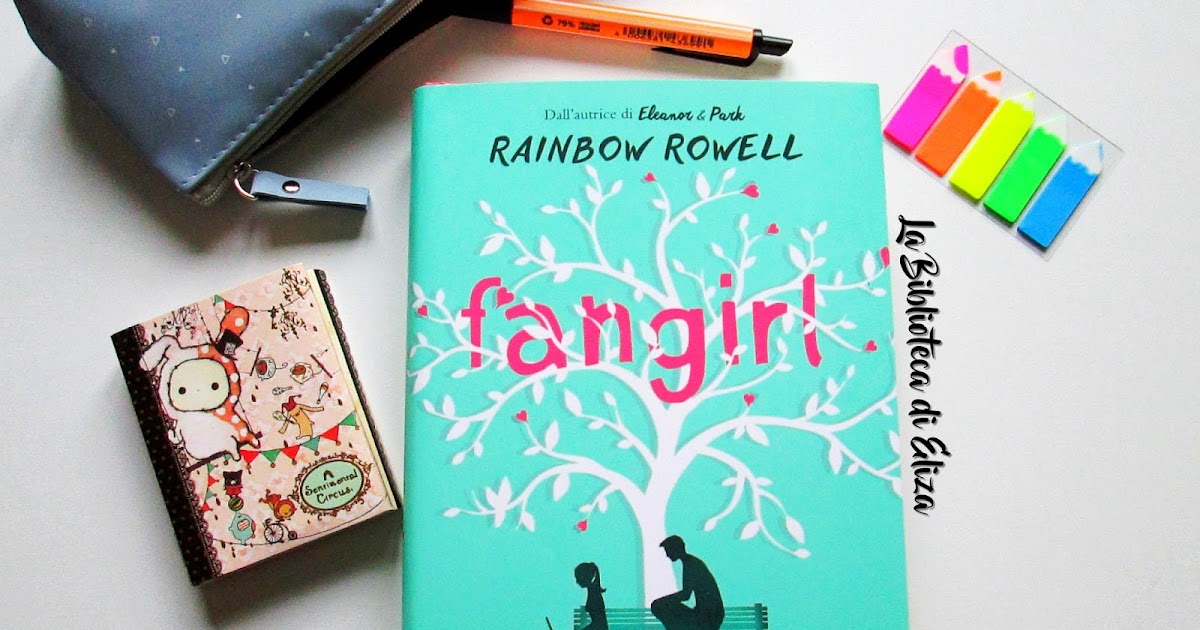 Recensione: Fangirl - Rainbow Rowell