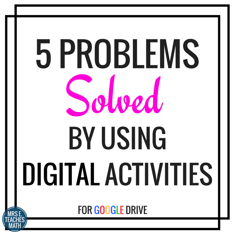 5 Problems Solved by Using Digital Activities | Mrs. E Teaches Math