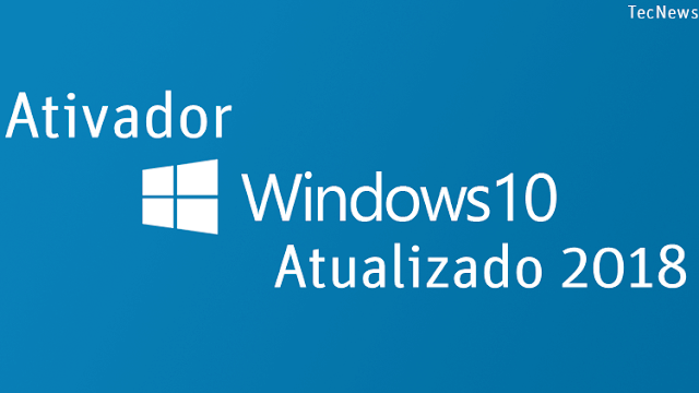 Ativador Windows 10 atualizado - TechNews