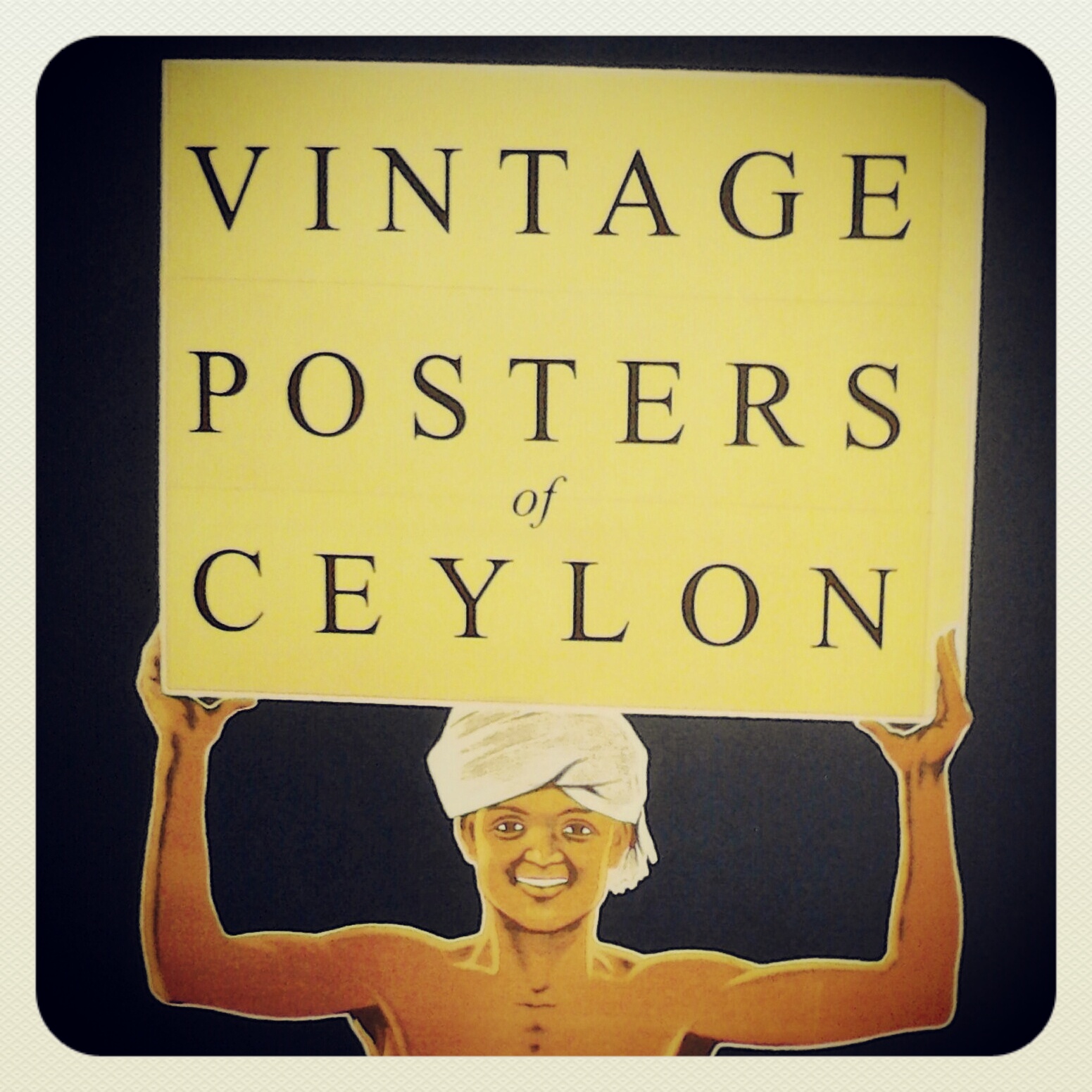Things Fall Apart: Vintage Posters of Ceylon