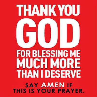 Thank You Jesus For Blessing Me Much More Than I Deserve. - Quotes