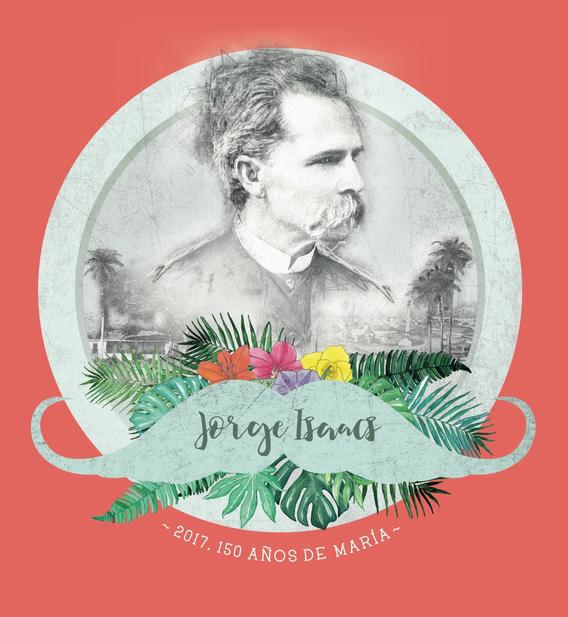 2017 “Año Jorge Isaacs” / Efemérides: 150 años de María | Ministerio de ...