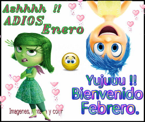 Imagenes, fantasia y color: ADIOS ENERO, BIENVENIDO FEBRERO.