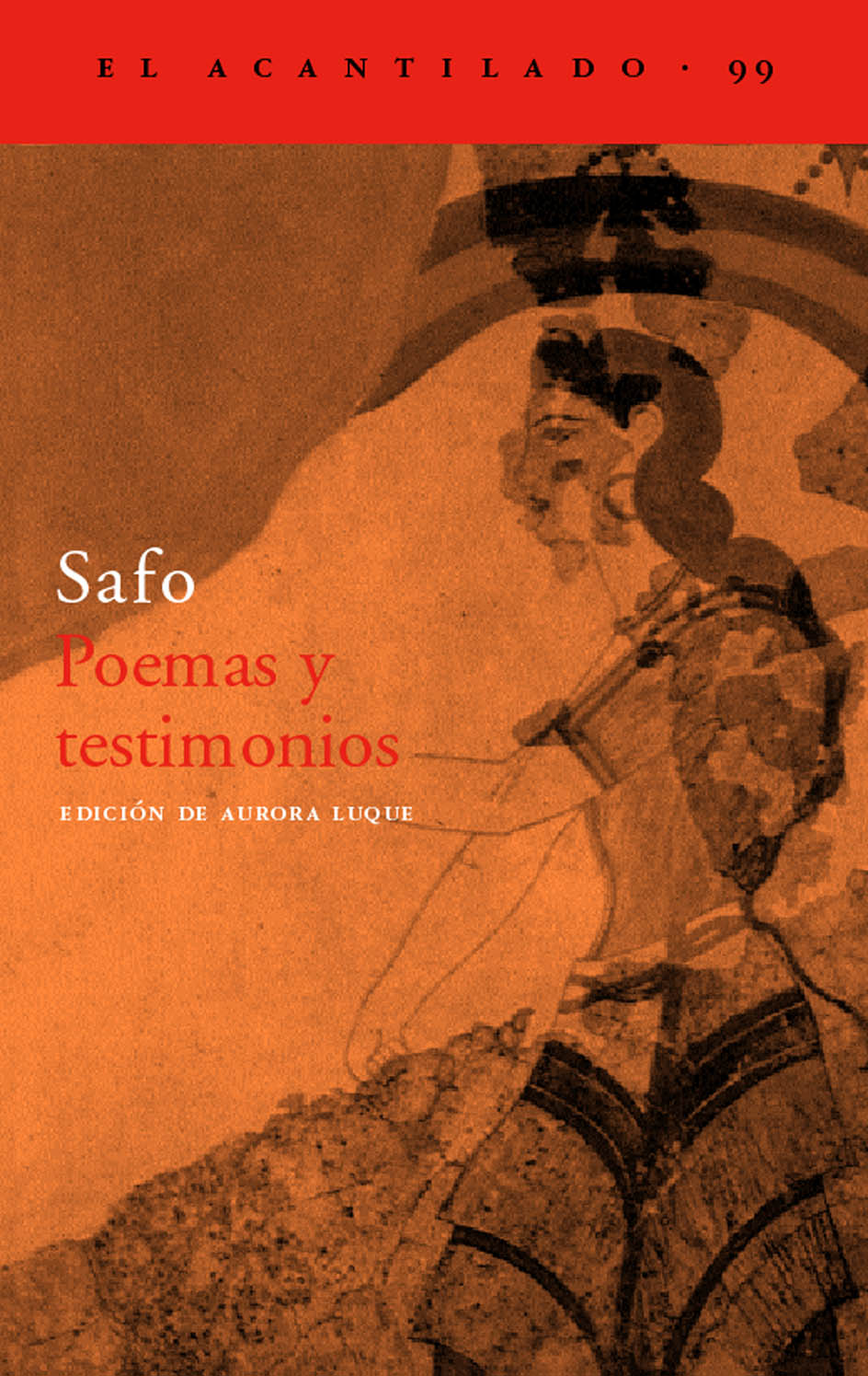 Safo - Poemas Y Testimonios (Bilingue) Safo - Poemas Y Testimonios (Bilingue)