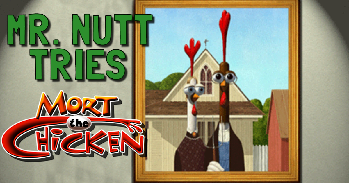 Mr. Nutt's Blog of Stuff: Mr. Nutt Tries: Mort the Chicken
