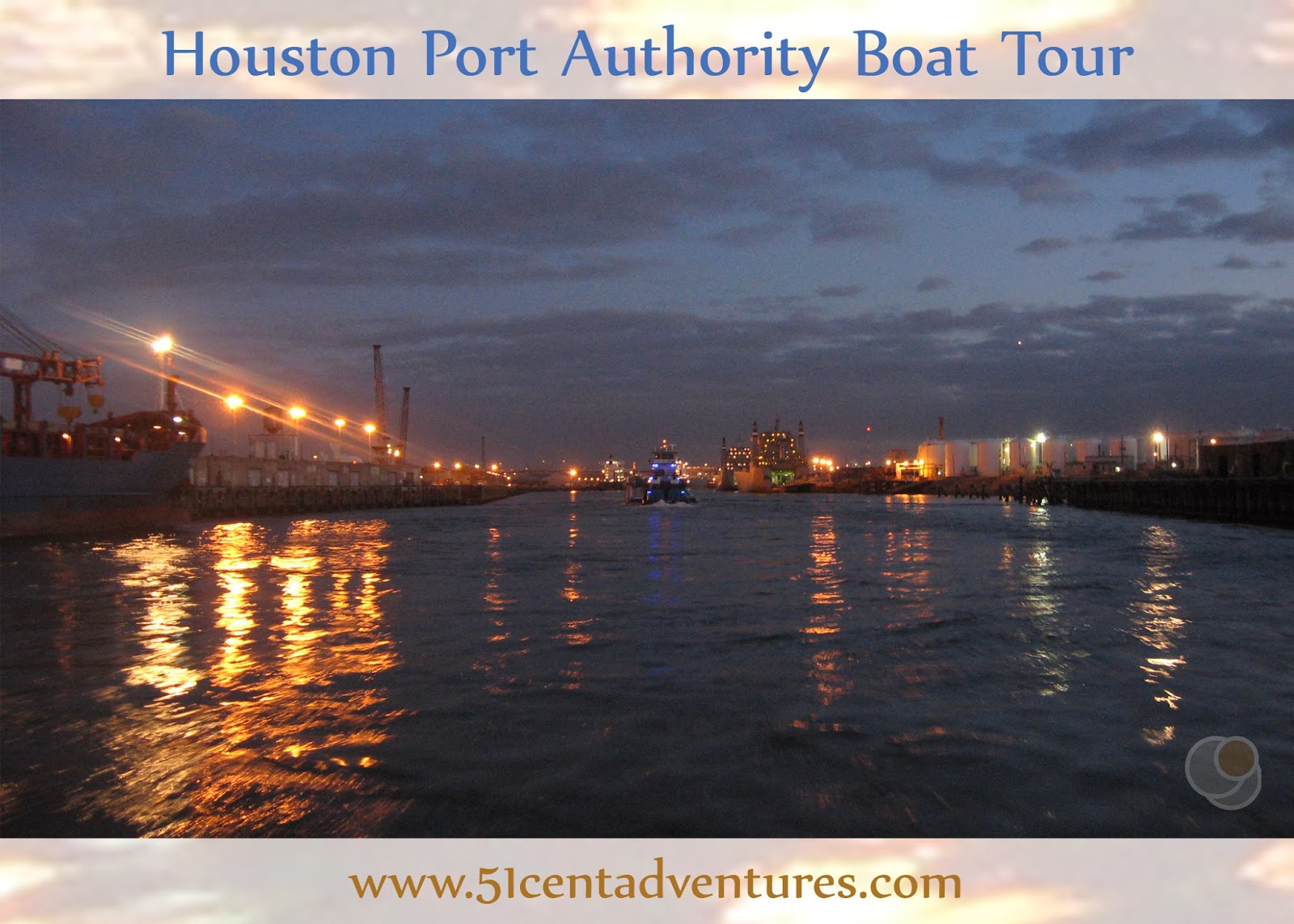 51 Cent Adventures: Houston Port Authority Boat Tour - Houston, Texas