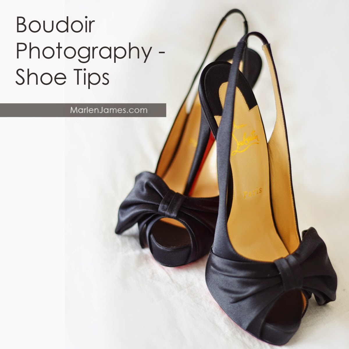 Tip: Shoes for Boudoir session – Hola estas son las cosas de Marlen