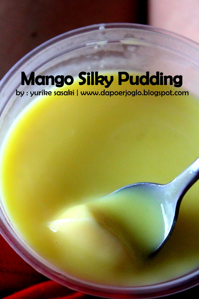 Dapoer Joglo: Mango Silky Pudding...Oh So Yummyyyy!