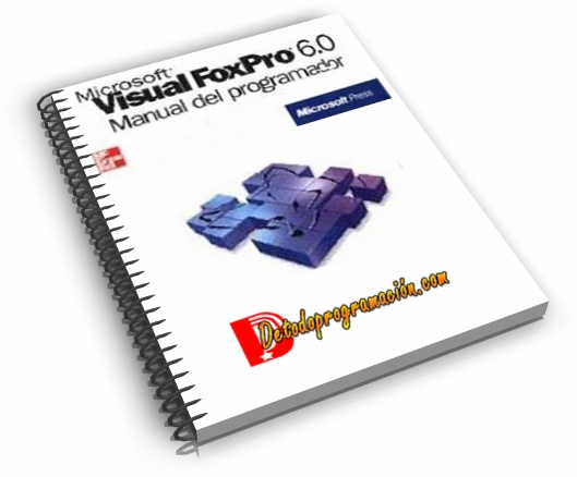 Manual Teórico Práctico de Visual FoxPro 6.0 Español ...