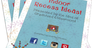 Classroom Freebies Too: The Best Indoor Recess Ideas!