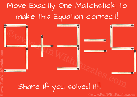 Easy Mathematical Matchstick Puzzle for Kids with Answer