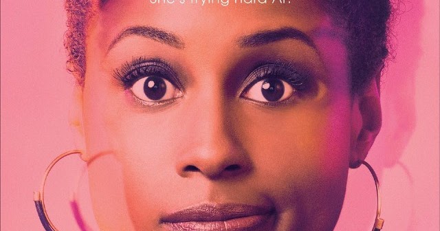 femfilmrogue: Five Prime Reasons to Check Out Issa Rae's HBO Show ...