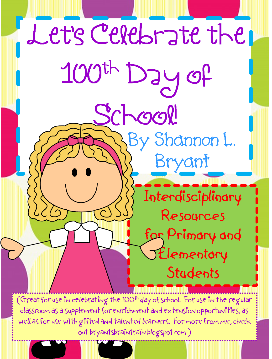 Bryant's Brain Train--Welcome Aboard!: 100th Day Fun and Festivities!
