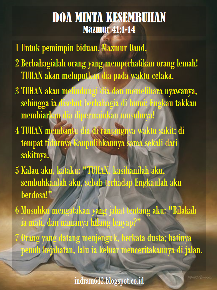 SENI MENULIS ISI HATI TUHAN : Mazmur 41:1-14, The Psalmist in Sickness ...