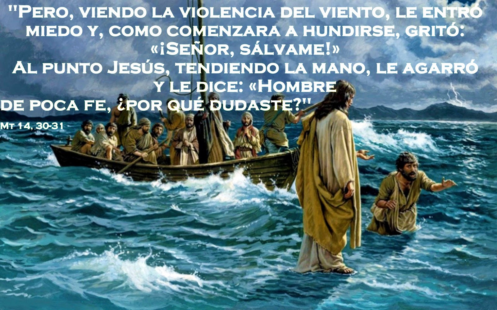 EVANGELIO DE MATEO: "HOMBRE DE POCA FE" Mt 14, 30-31