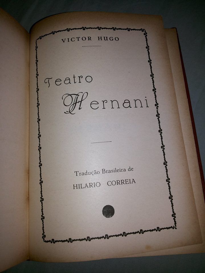 Literatura & EU: Hernani, de Victor Hugo - RESENHA #12