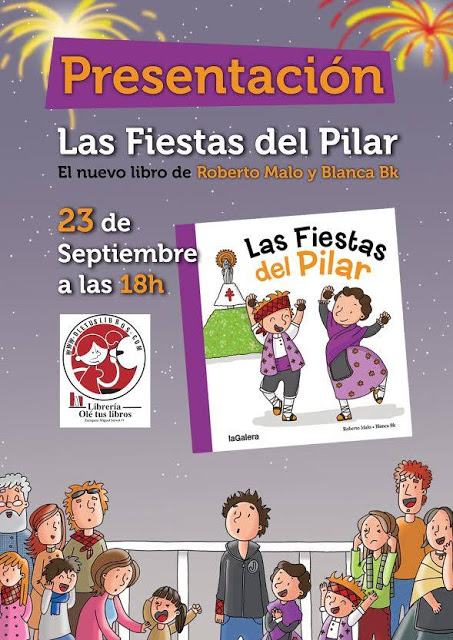 Blanca Bk: Presentación de "Las Fiestas del Pilar" en la librería Olé ...