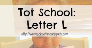 Letter L Toddler Activities | School Time Snippets