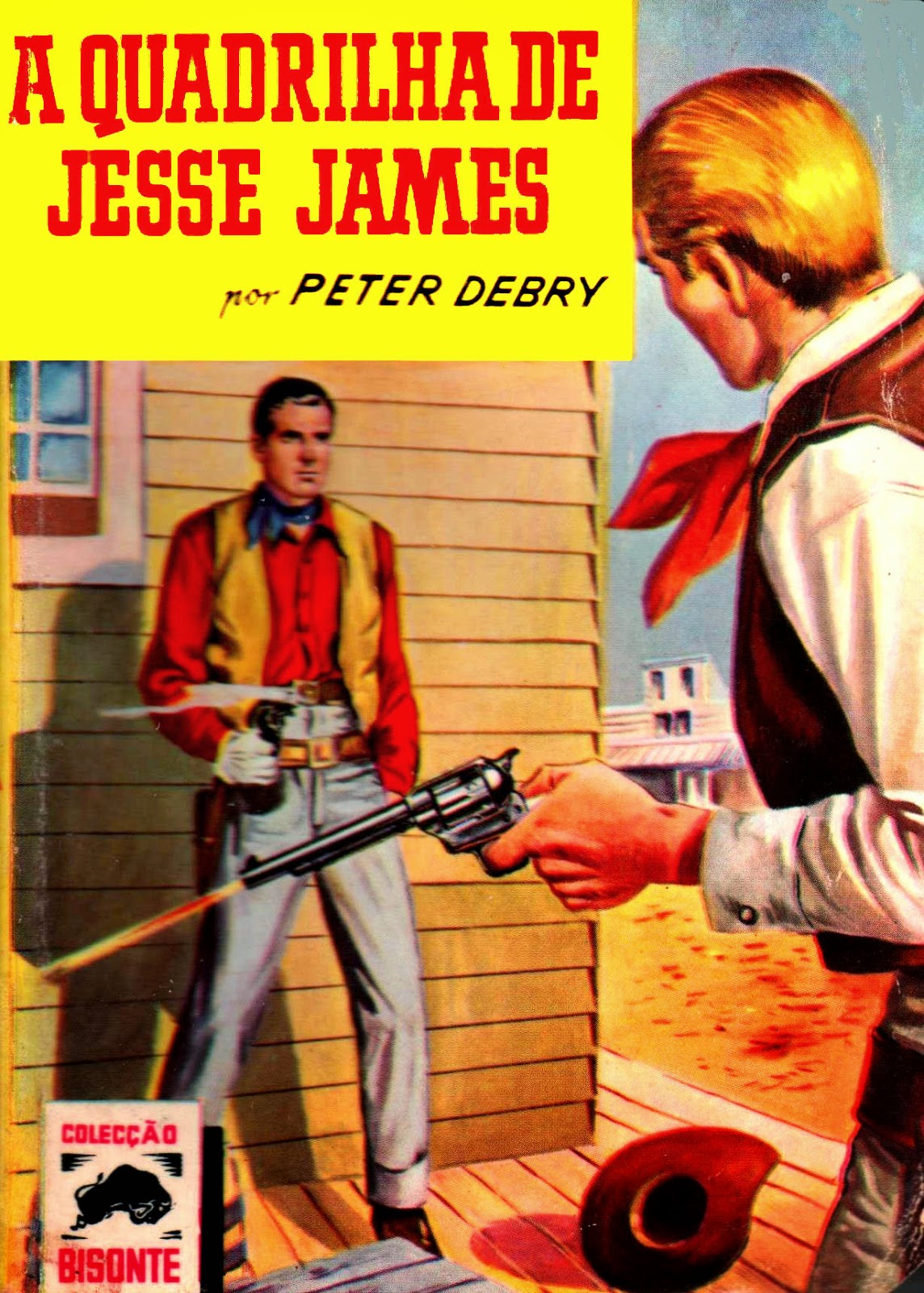 Passagens dum Oeste Distante: BIS073. A quadrilha de Jesse James