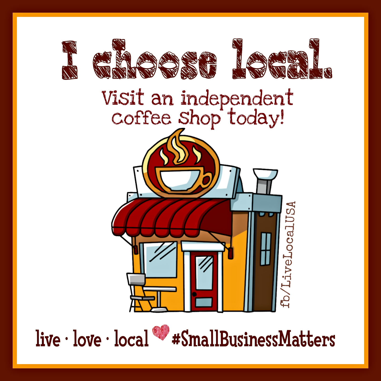 Live Local USA | A Voice for Small Business: Buy a Cup of Coffee at an ...