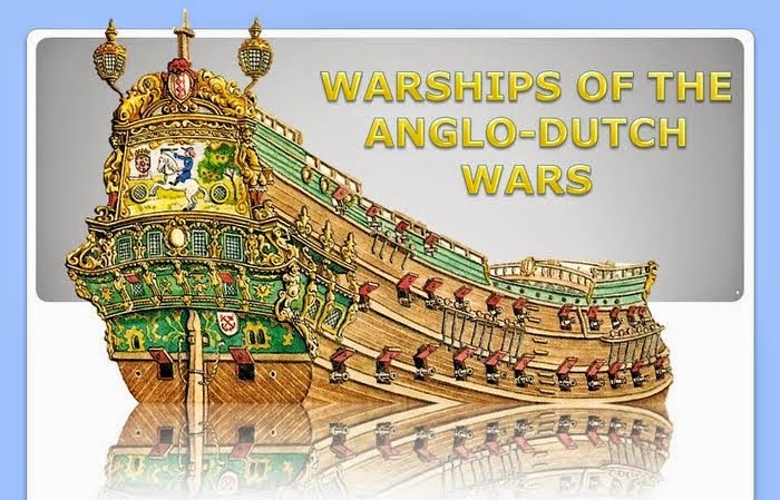 WARSHIPS OF THE ANGLO-DUTCH WARS