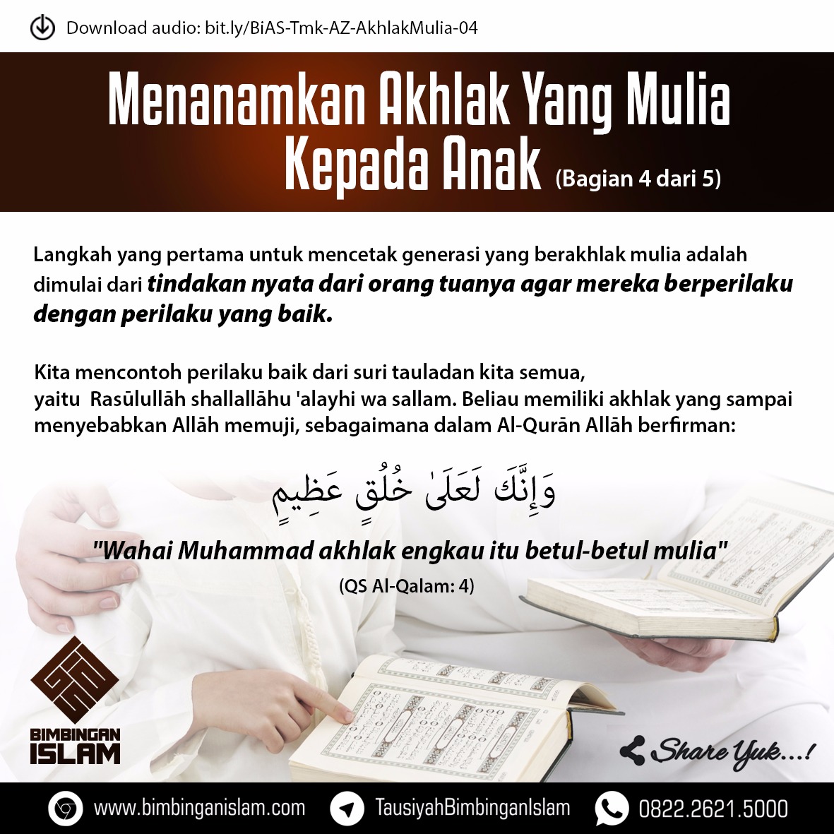 Kajian Islam: MENANAMKAN AKHLAQ YANG MULIA KEPADA ANAK BAGIAN 4 DARI 5