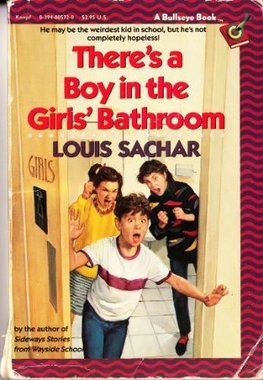 Fabulous Reads: There’s a Boy in the Girls Bathroom by Louis Sachar