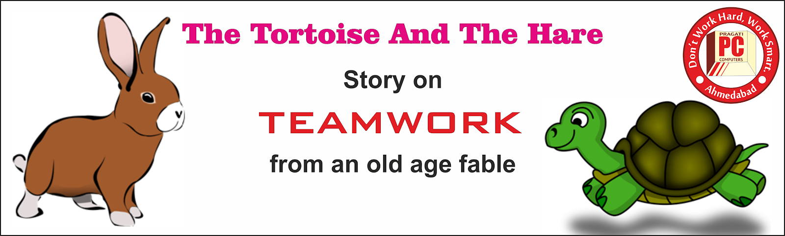 The Tortoise And The Hare : (A Management Story on teamwork from an old ...