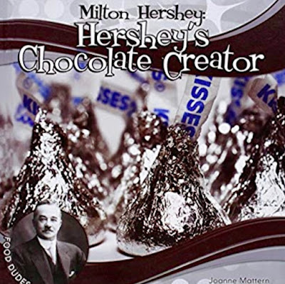 Kenya's Children Literature Blog: Milton Hershey: Hershey's Chocolate ...