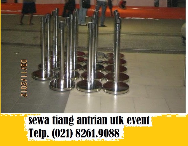 Rental Tiang Antrian, hp. 0812-8620-3076: Sewa Tiang Pembatas, hp. 0812 ...