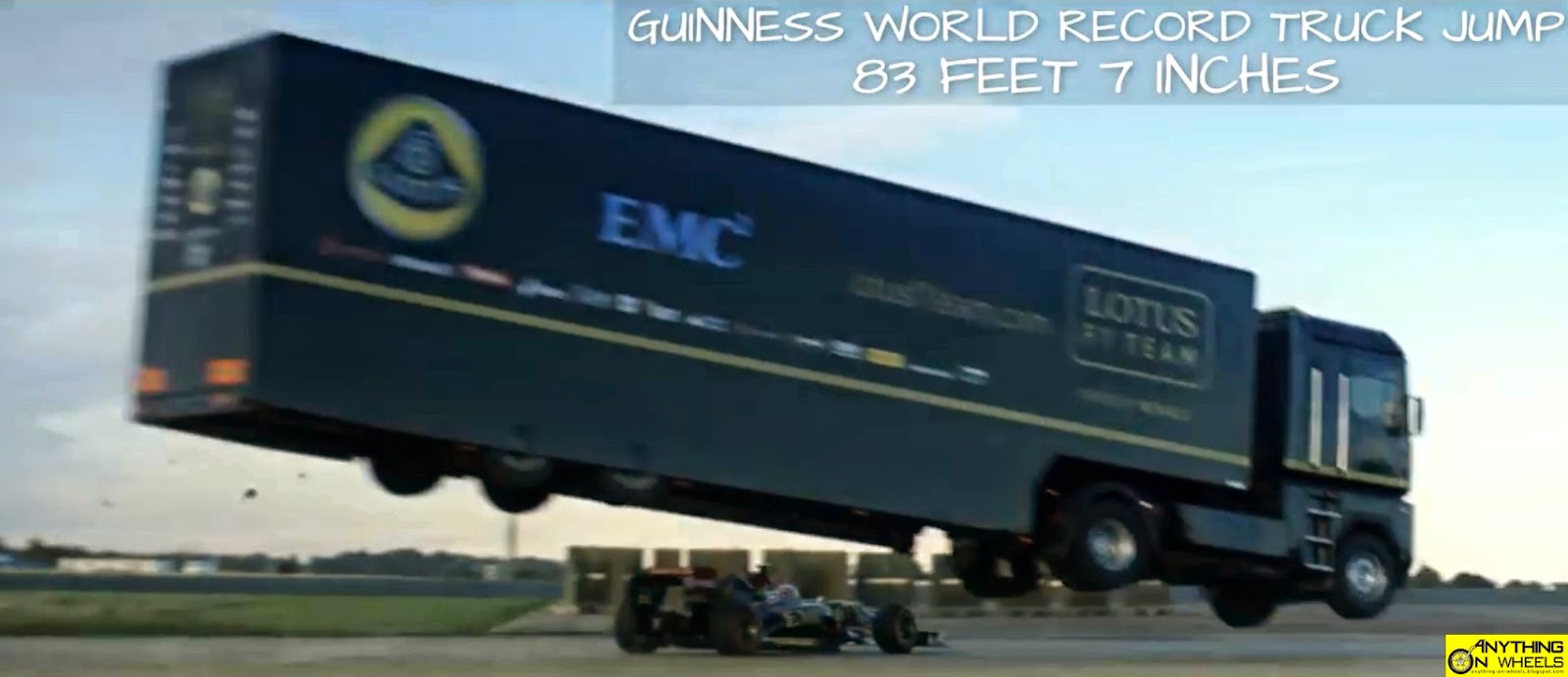 ANYTHING ON WHEELS: Lotus F1 Team and EMC pull off an epic truck jump
