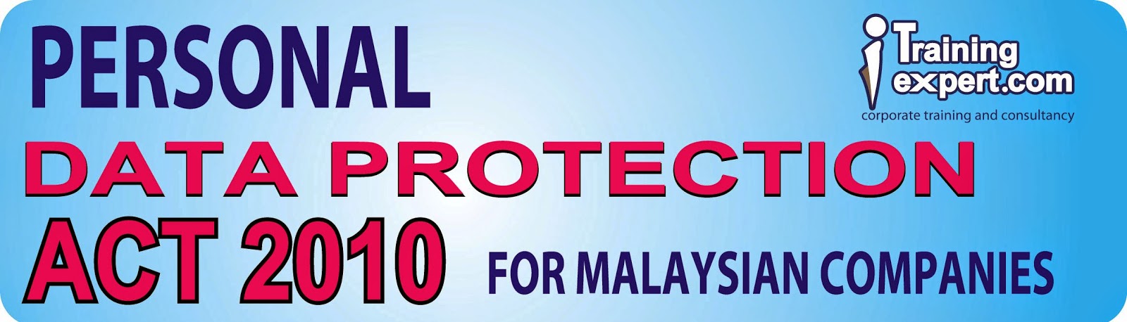 Seminar on Personal Data Protection Act 2010 - Labour Law Blog