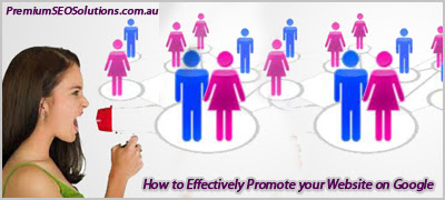 How to Effectively Promote your Website on Google ~ SEO Tips and Updates