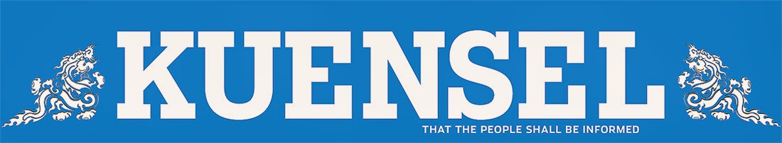 Bhutan Land Of The Thunder Dragon: KUENSEL - The Grand Old Dad Among ...