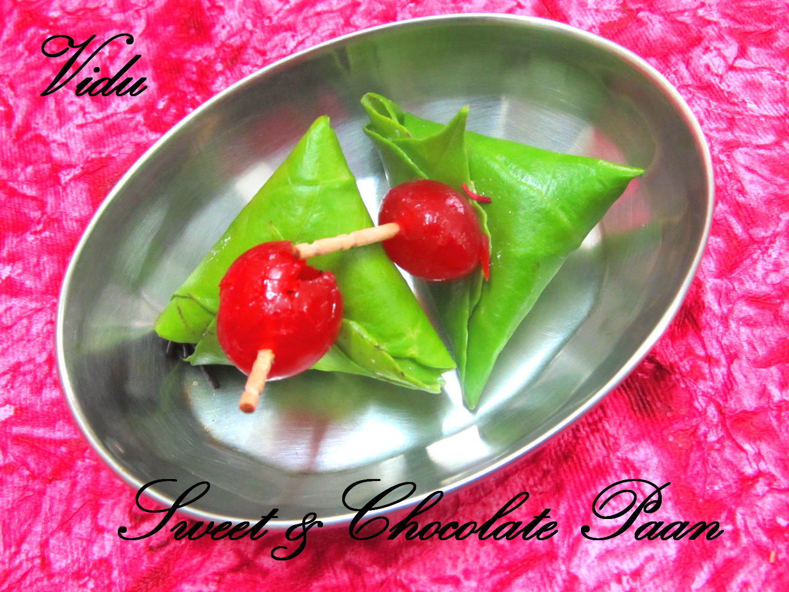 Sweet Paan & Chocolate Paan