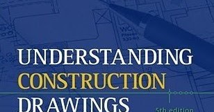 Understanding Construction Drawings 5th edition | READ FOR BETTER