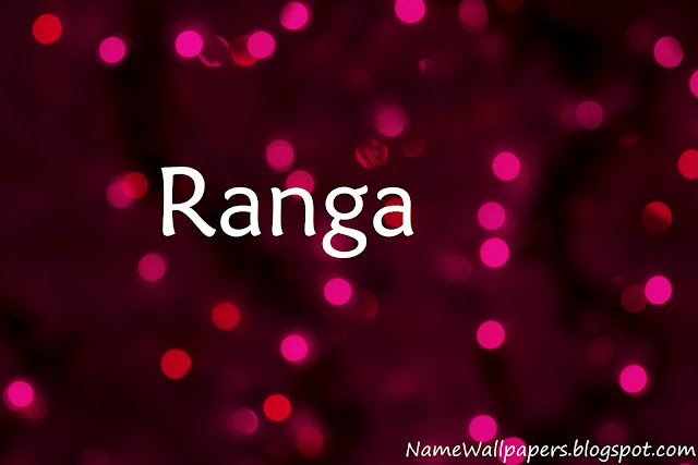 Ranga Name Wallpapers Ranga ~ Name Wallpaper Urdu Name Meaning Name ...