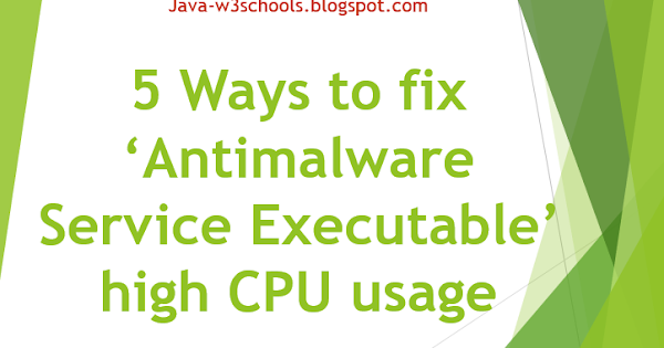 6 Solutions To Fix ‘Antimalware Service Executable’ High CPU Usage ...