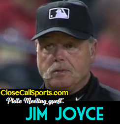 Podcast - Episode 12 - The Jim Joyce Jubilee | Close Call Sports ...