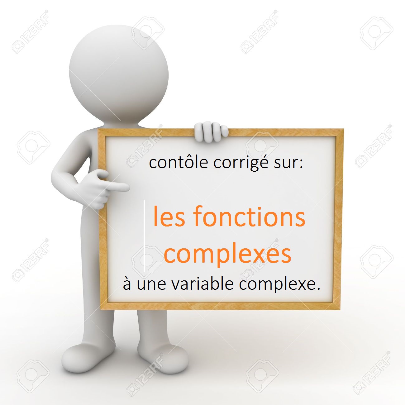 contrôle corrigé sur les fonctions complexes à une variable complexe. - Études Supérieures Physique