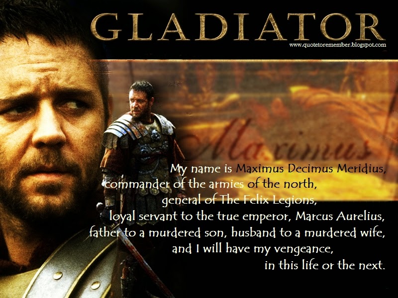 Gladiator Maximus Quotes